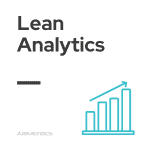 Qué es Lean Analytics - Definición, significado y para qué sirve