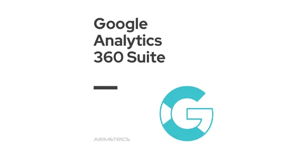 What is Google Analytics 360 suite - Definition, meaning and examples