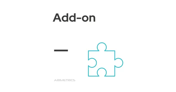 What is Add-on | Definition, advantages and how to use it
