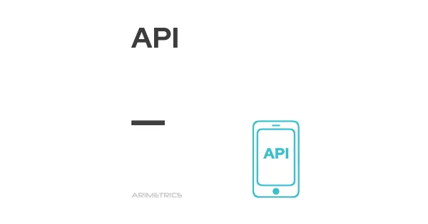 Qué es API - Definición, significado y para qué sirve