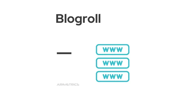 What is Blogroll | Definition and characteristics