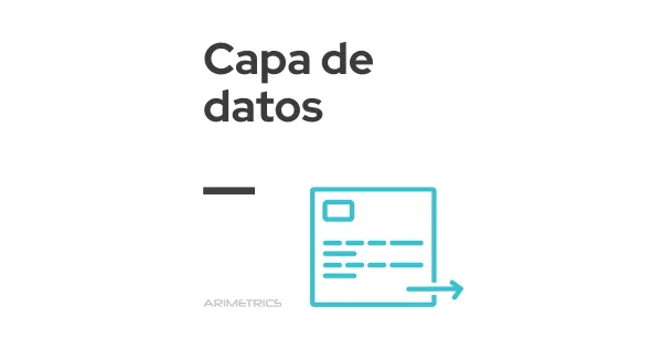Qué es Capa de datos - Datalayer | Definición, significado y para qué sirve