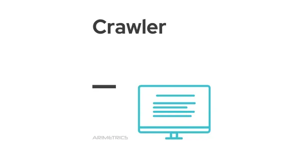 What is Crawler - Definition, meaning and examples