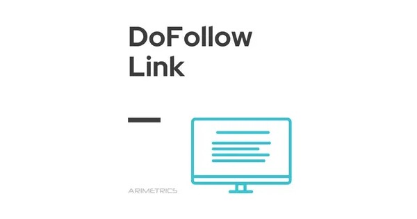 What is DoFollow Link - Definition, meaning and examples