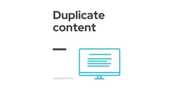 What is Duplicate Content - Definition and Examples