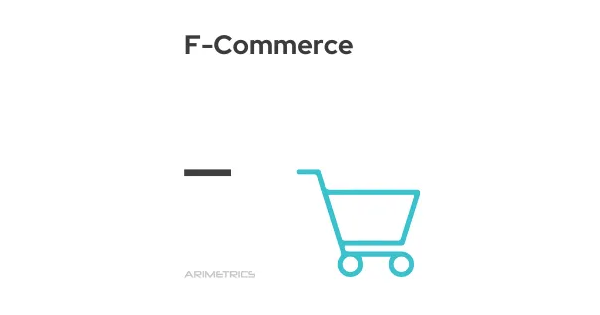 What is F-Commerce - Definition, meaning and examples