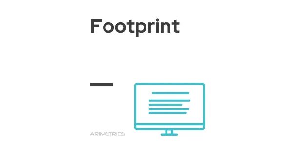 Qué es un Footprint - Definición, significado y para qué sirve