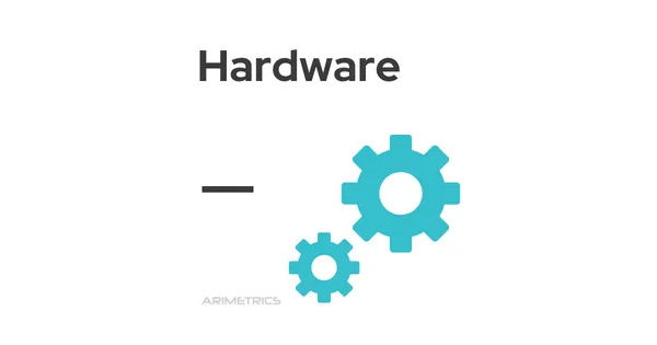 What is Hardware | Definition, origin and examples