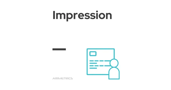 What is Impression - Definition, meaning and examples