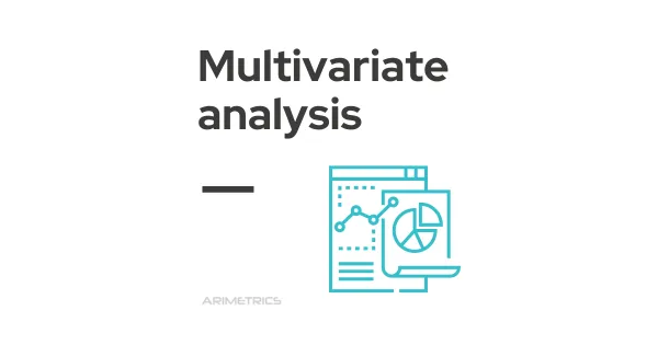 What is Multivariate analysis | Definition and applications