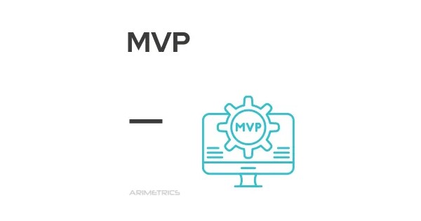 What is MVP | Definition, advantages and examples