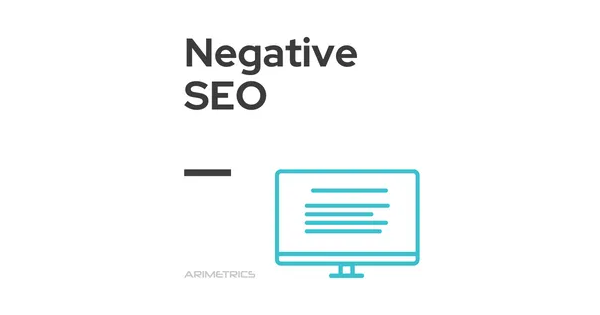 What is Negative SEO - Definition and Tactics