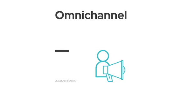 What is Omnichannel - Definition, meaning and examples
