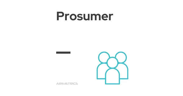 What is Prosumer - Definition, meaning and examples