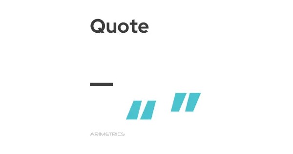 Qué es una quote - Definición, significado y para qué sirve