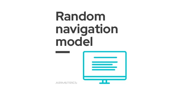 What is Random Navigation Model | Definition, Meaning and Examples