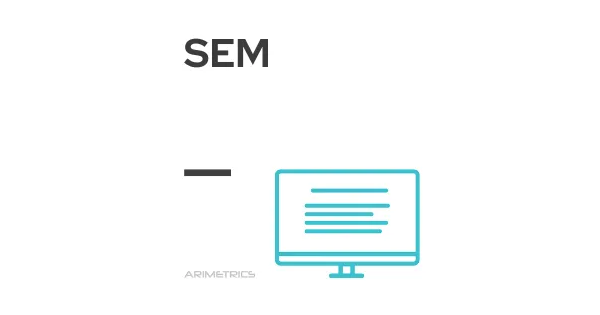 What is SEM - Definition, meaning and examples