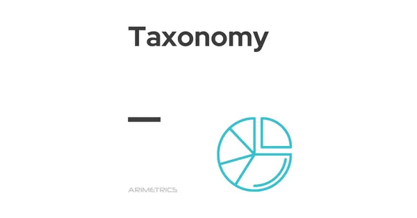 What is Taxonomy - Definition, meaning and examples